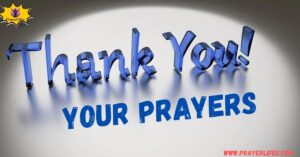 45 Heartwarming Thank You for Your Prayers Quotes & Messages